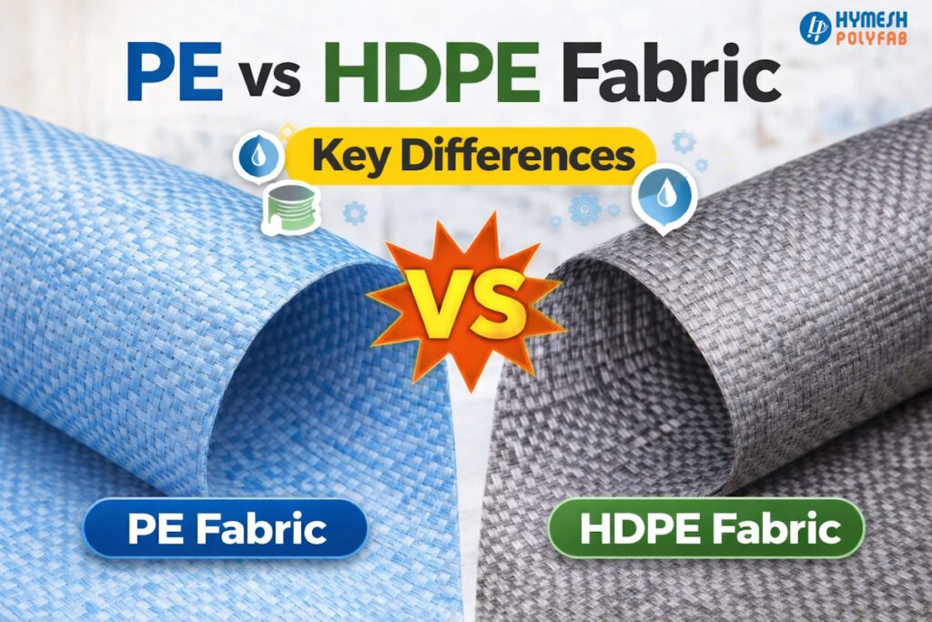 PE vs HDPE Fabric: Key Differences and Uses Explained